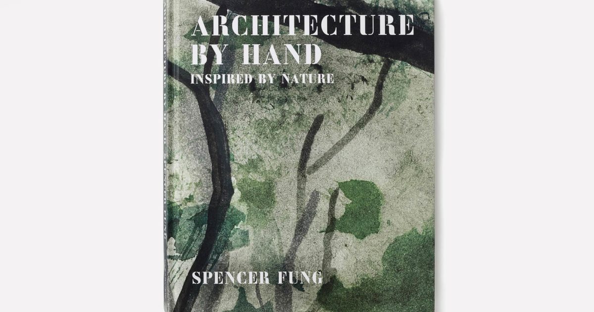 Architecture by Hand: Inspired by Nature Book by… | The Garnered